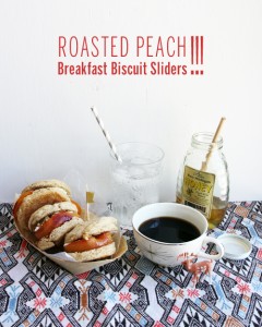 Roasted Peach Sliders – A Guest Post – Take a Megabite